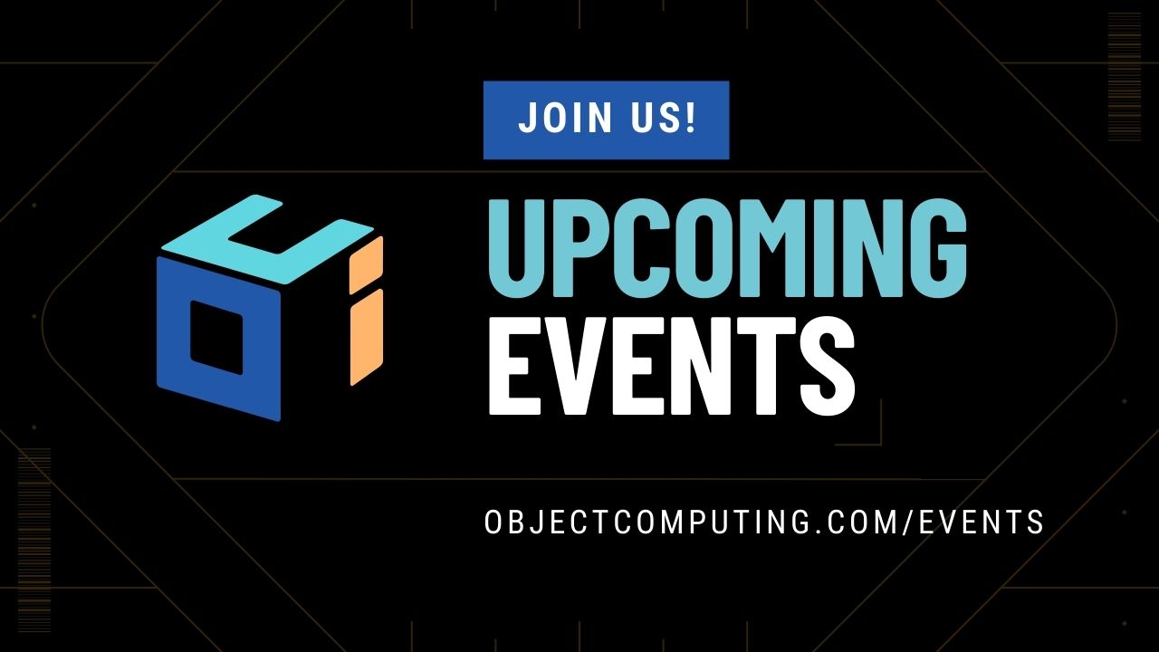 Events | Object Computing, Inc.