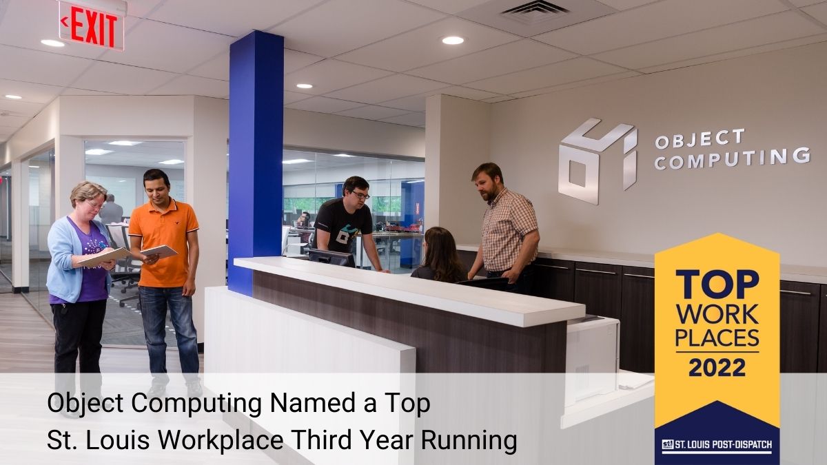 Object Computing Named a Top St. Louis Workplace Third Year Running