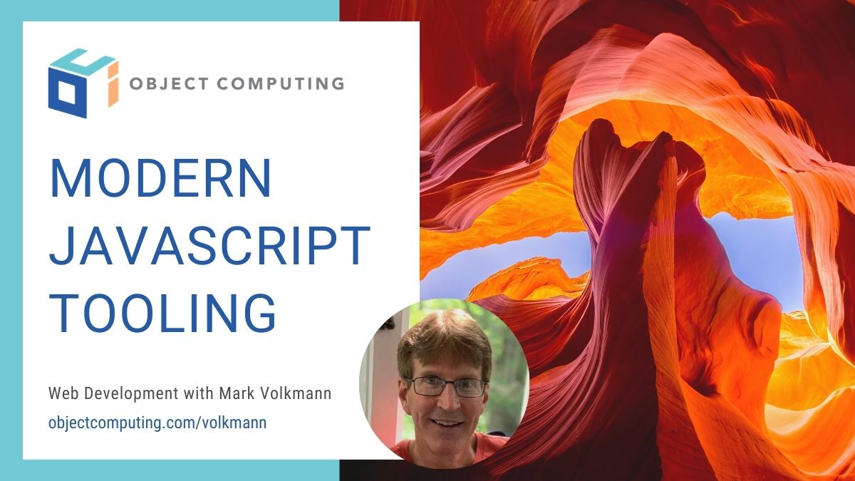 Modern Javascript Tooling Object Computing Inc