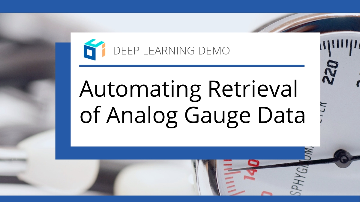 Deep Learning Demo: Automating Retrieval of Analog Gauge Data | Object ... Deep Learning Demo: Automating Retrieval of Analog Gauge Data | Object ...