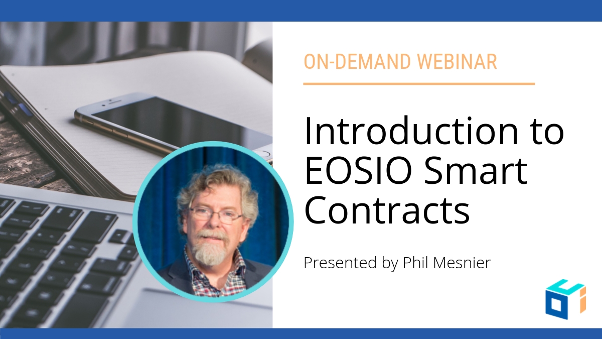 On-Demand Webinar: Introduction to EOSIO Smart Contracts | Object Computing, Inc.