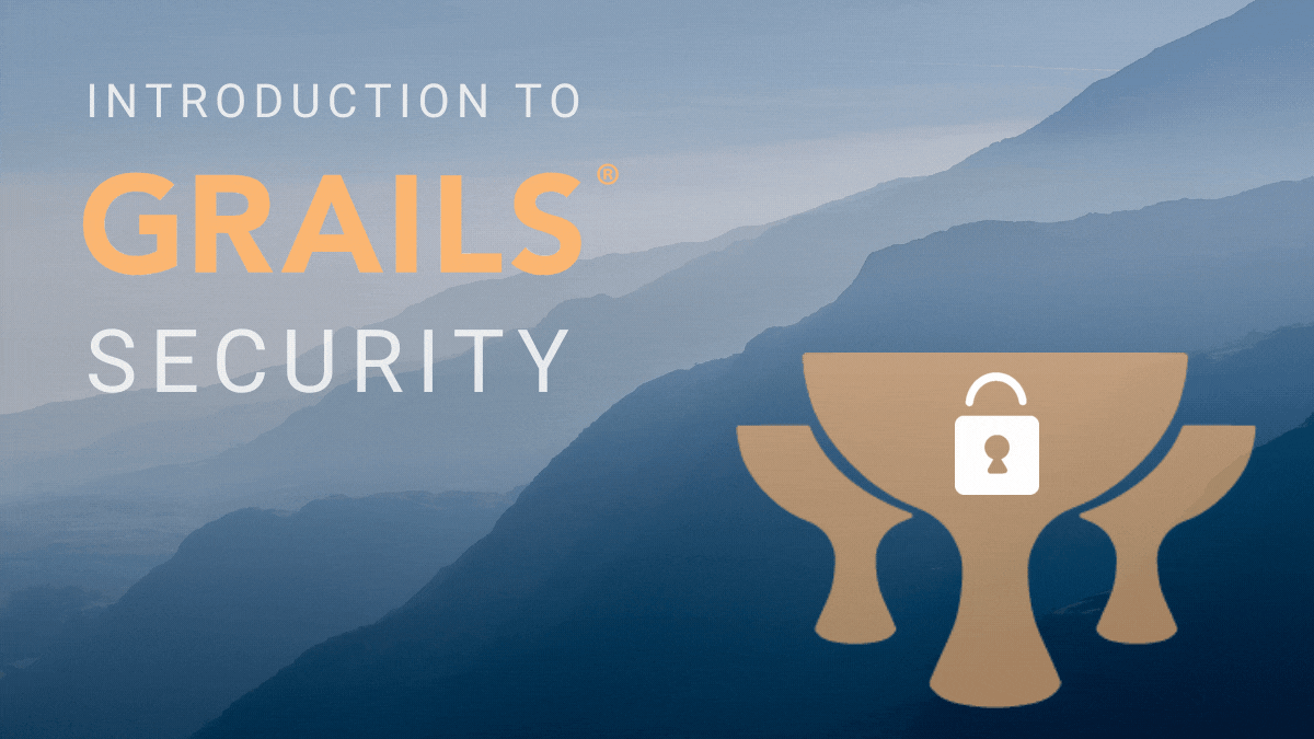 Introduction To Grails Security Object Computing Inc