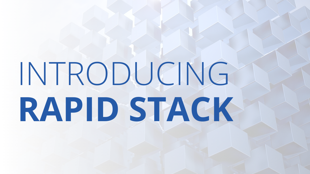 This Is Rapid Stack | Object Computing, Inc.
