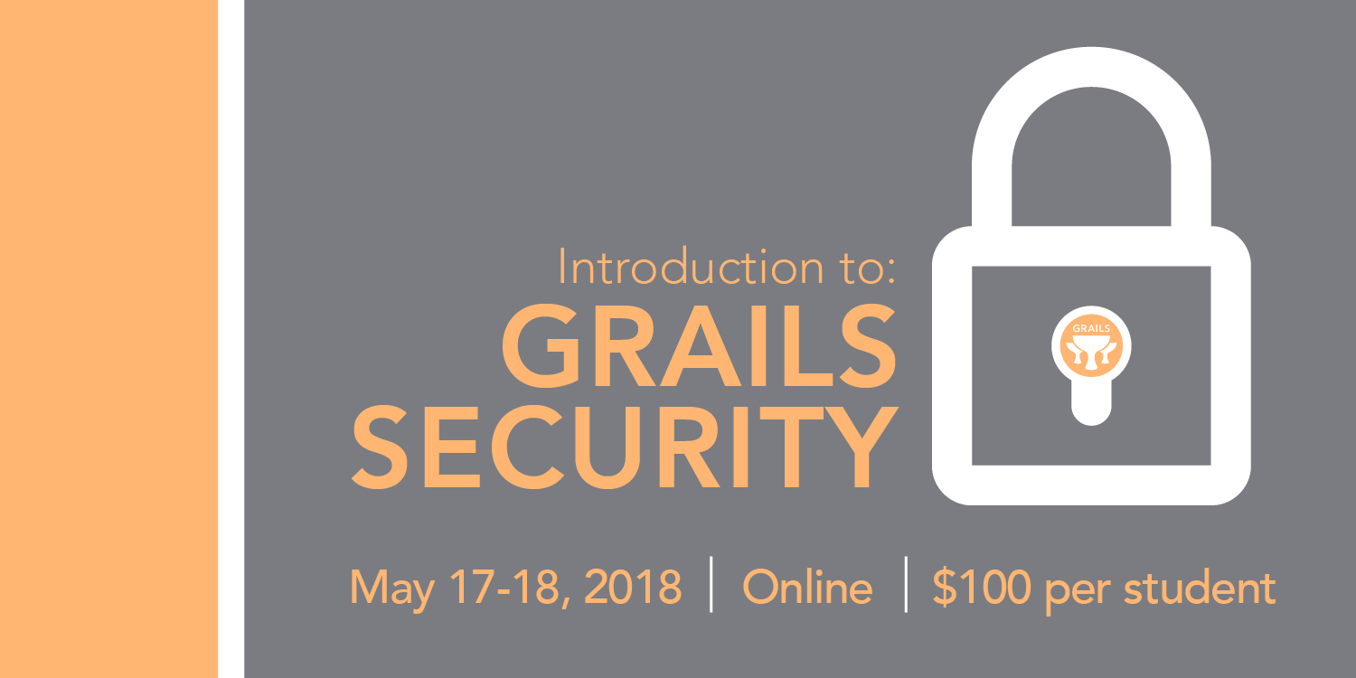Online Training Workshop Introduction To Grails Security
