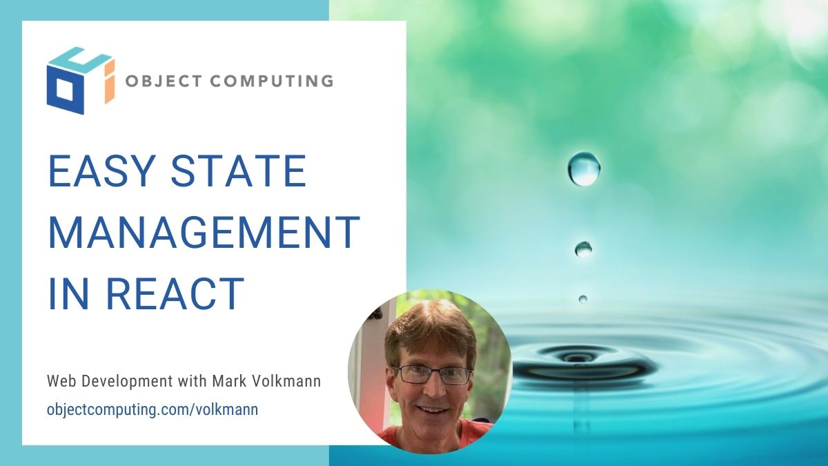 Easy State Management In React Object Computing Inc