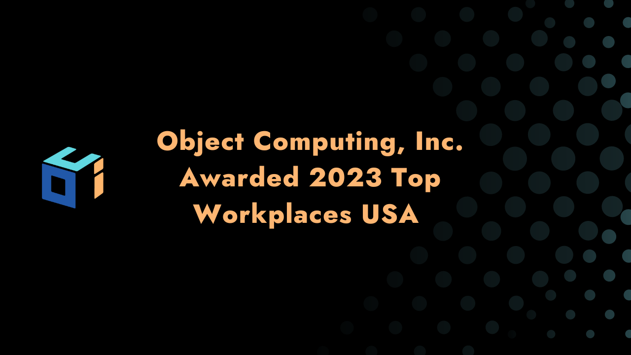Object Computing Named One of the Best Places to Work in America in 2023