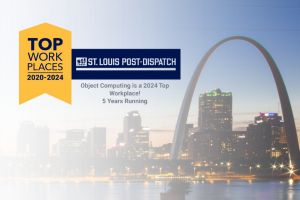 Object Computing Named a Top St. Louis Workplace Fifth Year Running